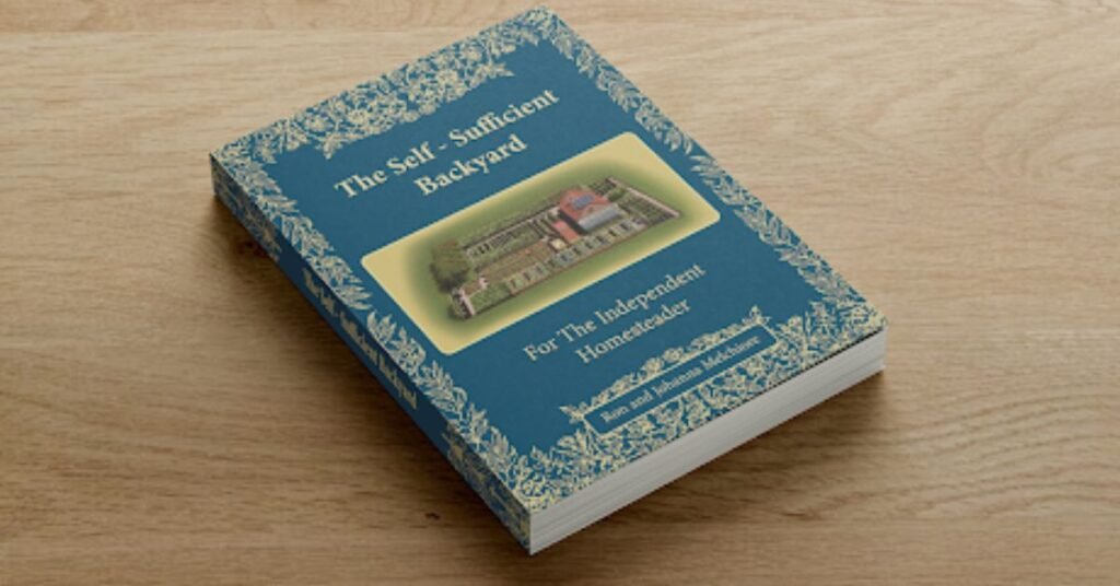 Self Sufficient Backyard Review: Can It Change Your Life?