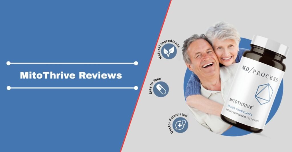 MitoThrive Reviews: Ignite Your Cellular Energy?